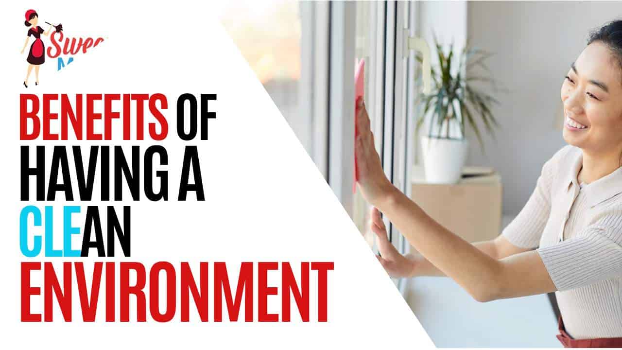 The Importance of Cleaning: Why It Matters for Us